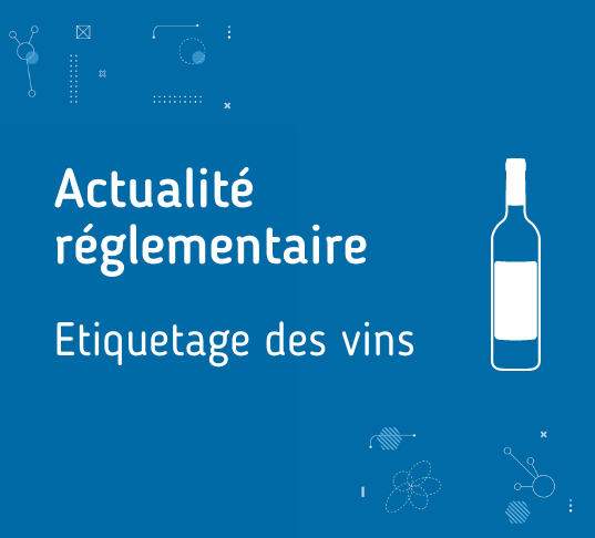 FAQ Règle étiquetage du vin | EEN HAUTS DE FRANCE